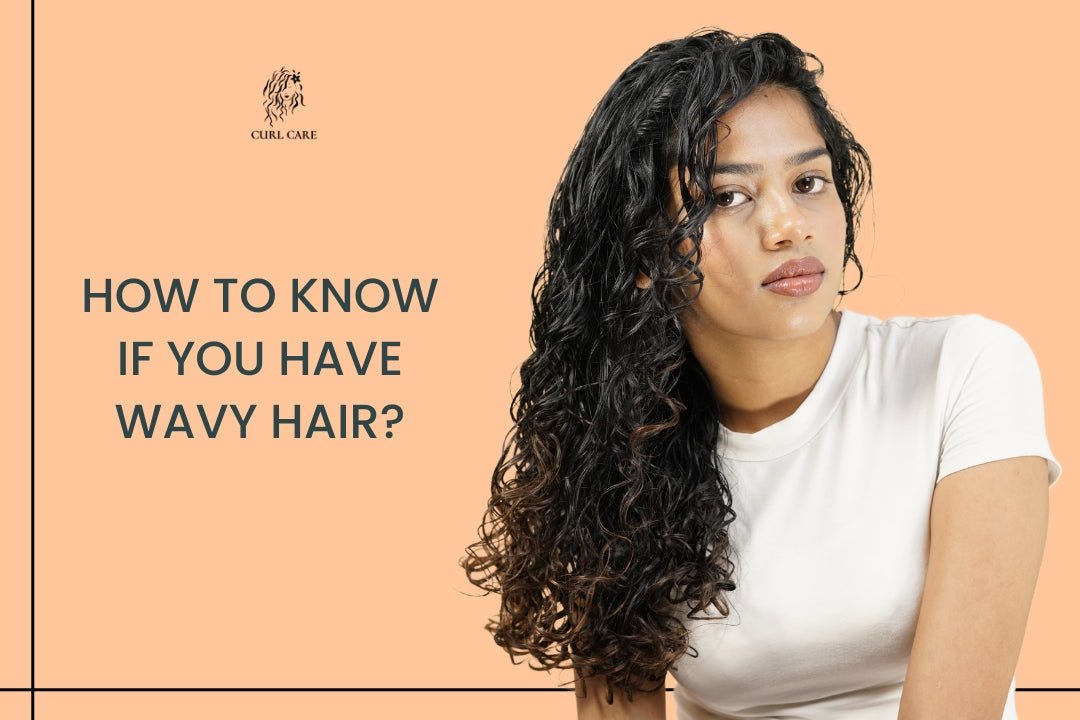 How to Know if You Have Wavy Hair? – Curl Care
