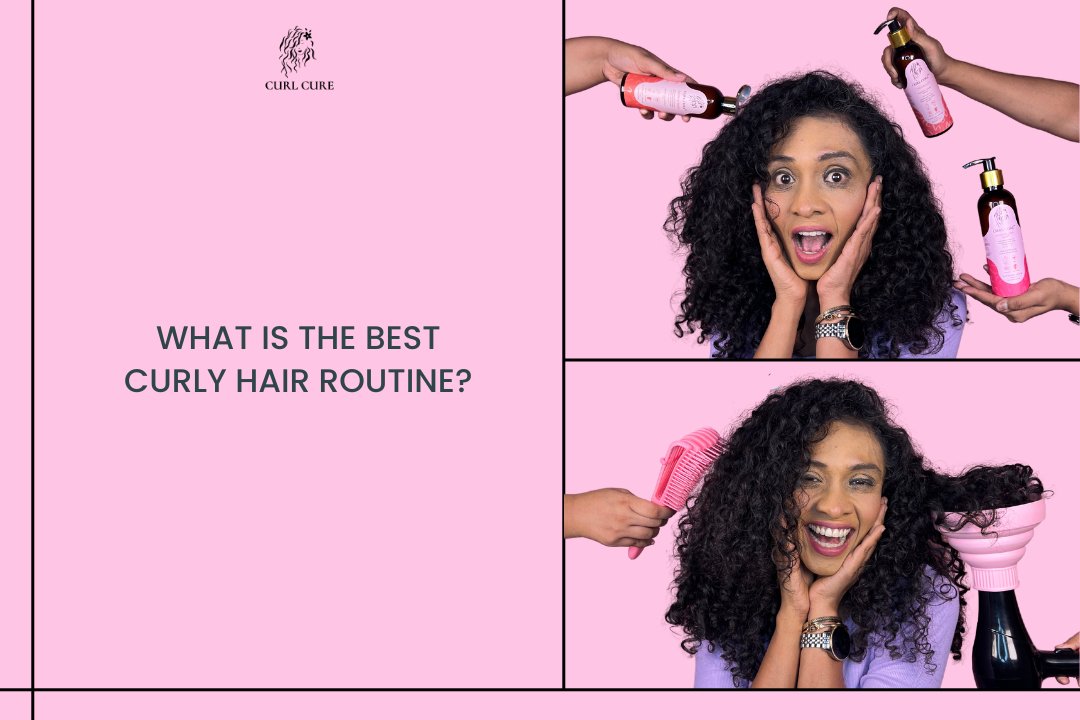 What is the best curly hair routine? – Curl Care